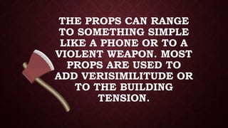 Props for Thrillers | PPT
