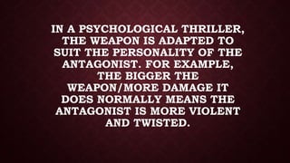 Props for Thrillers | PPT