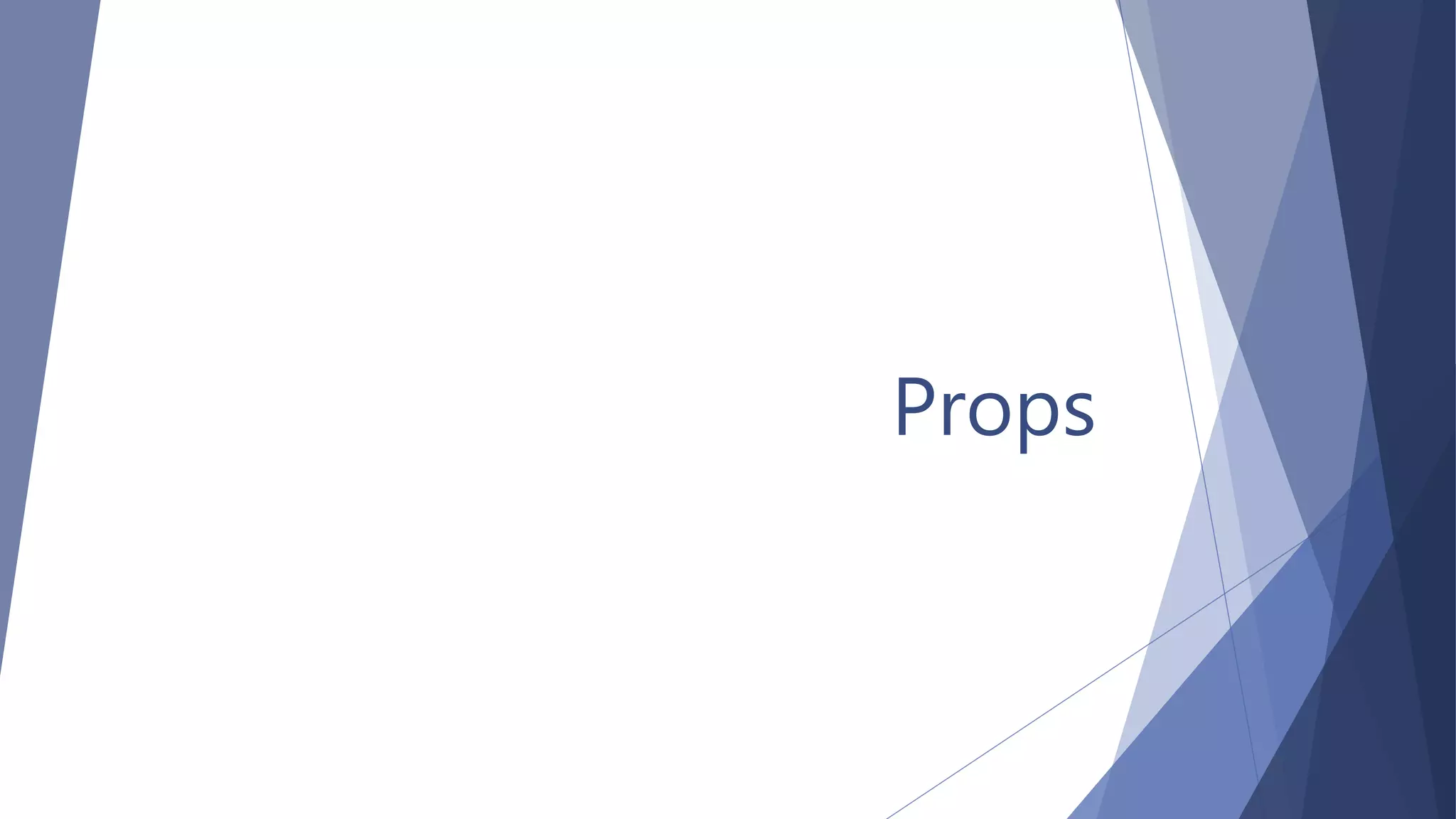 Props | PPT