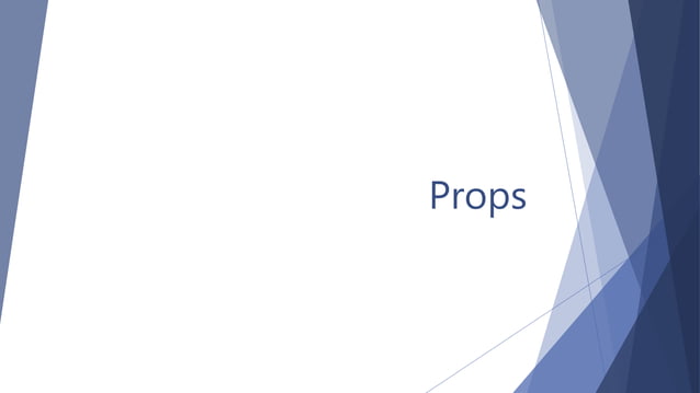 Props | PPT