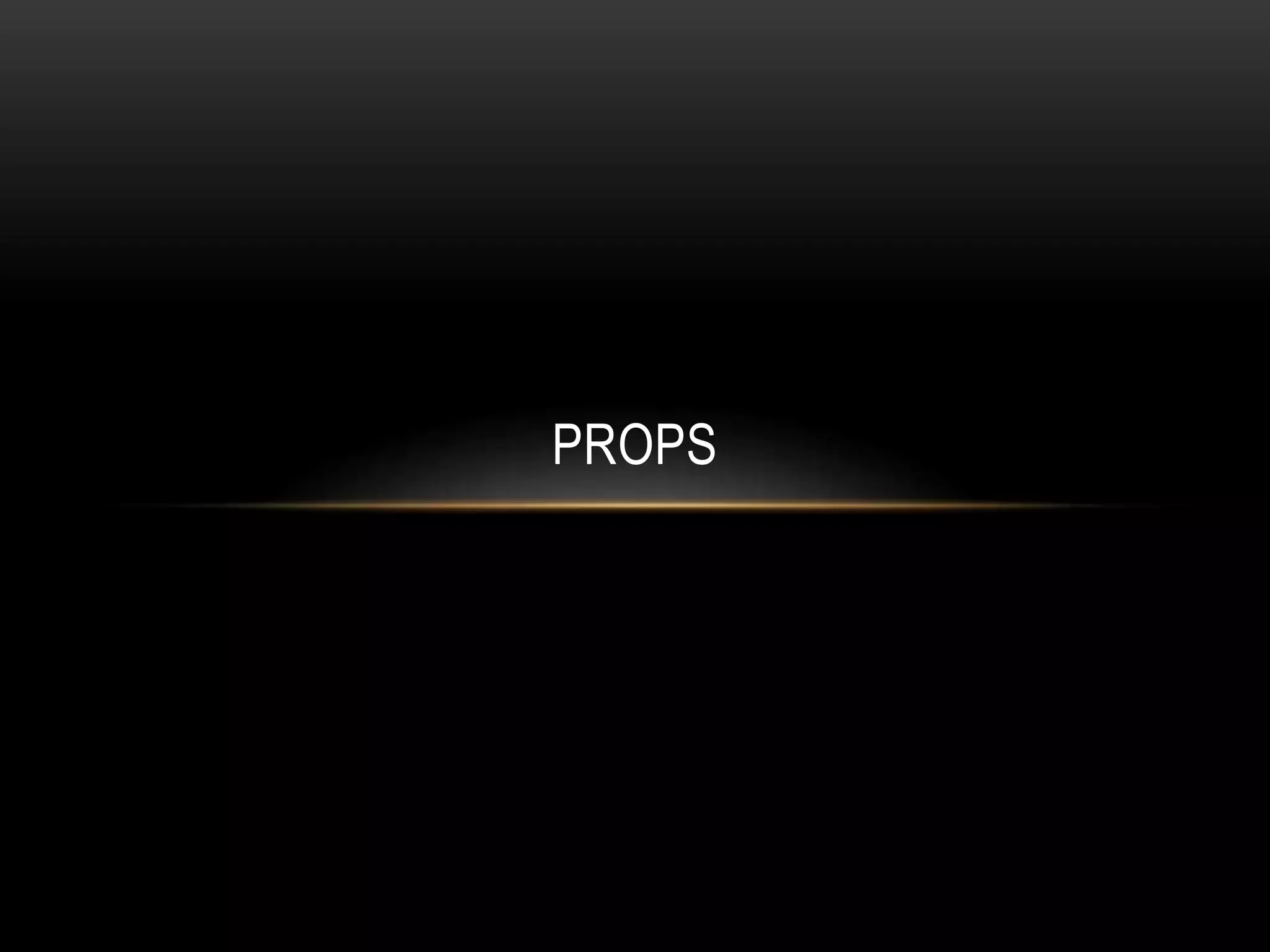 Props | PPT