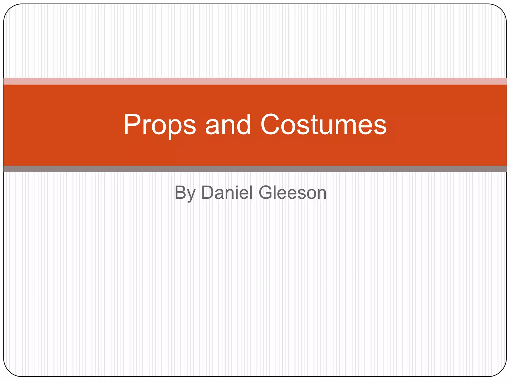 Props and costumes | PPT