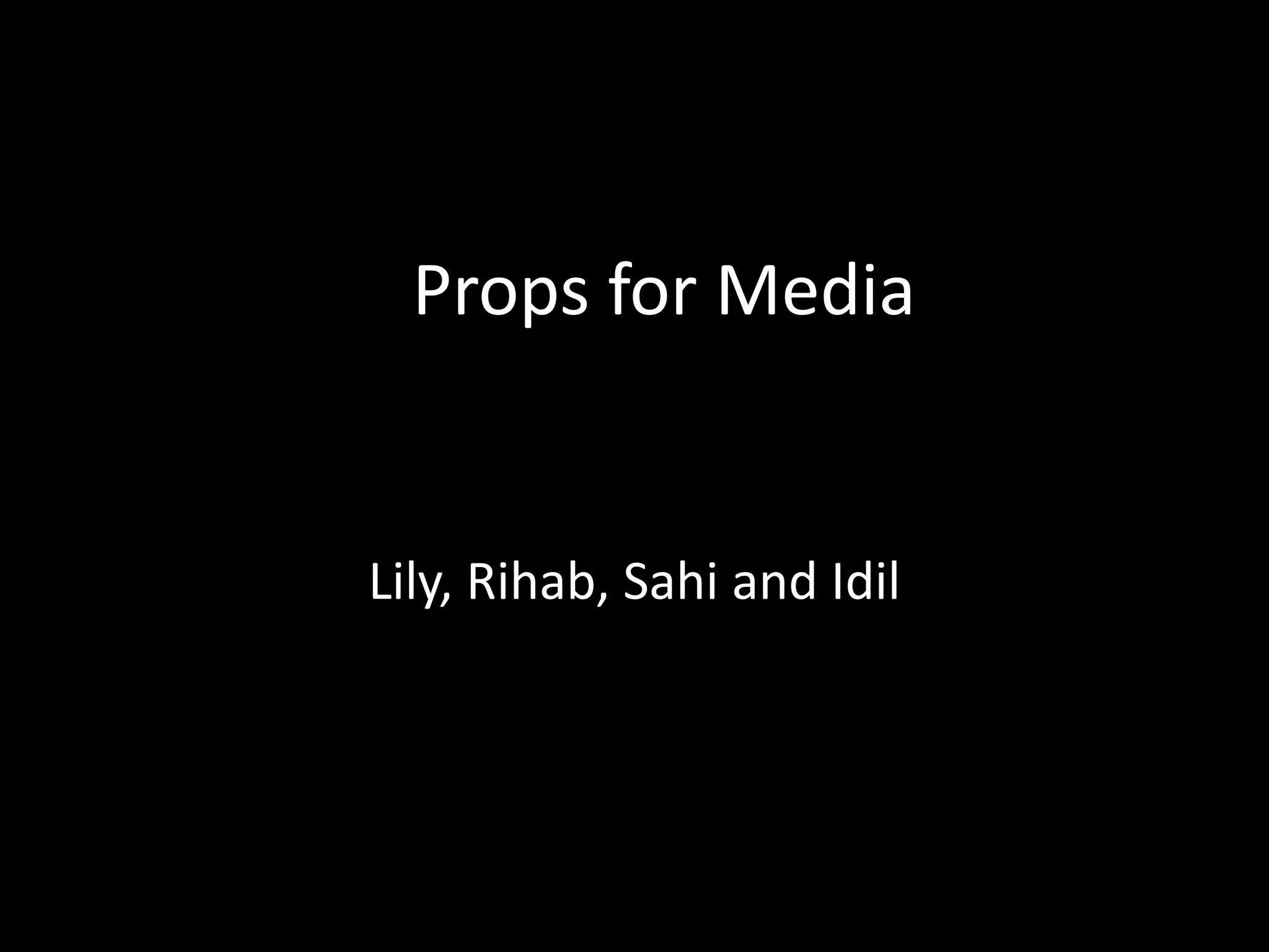 Props for media | PPT
