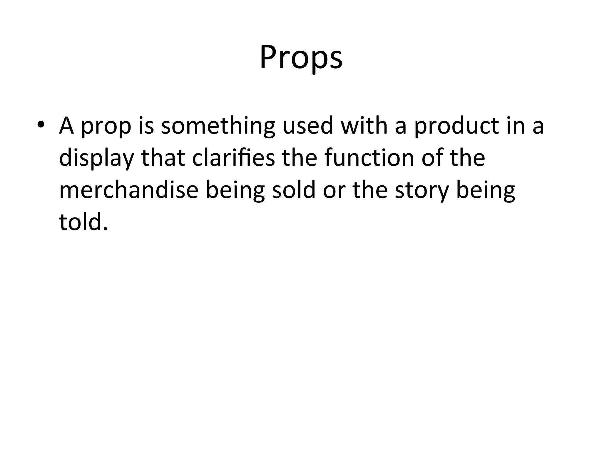 Props, Graphic and Signage.pptx