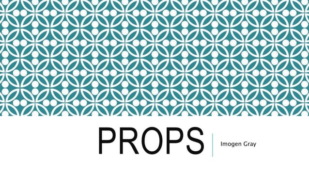 Props | PPT