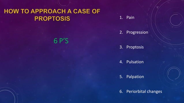 proptosis | PPTX | Eye and Vision Conditions | Diseases and Conditions