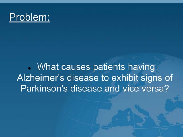 Alzheimer's and Parkinson's disease common cause | PPTX | Brain and ...