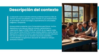 PROPUESTA DE INNOVACIÓN TECNOLÓGICA Y EDUCATIVA PARA ZONAS RURALES DE ...