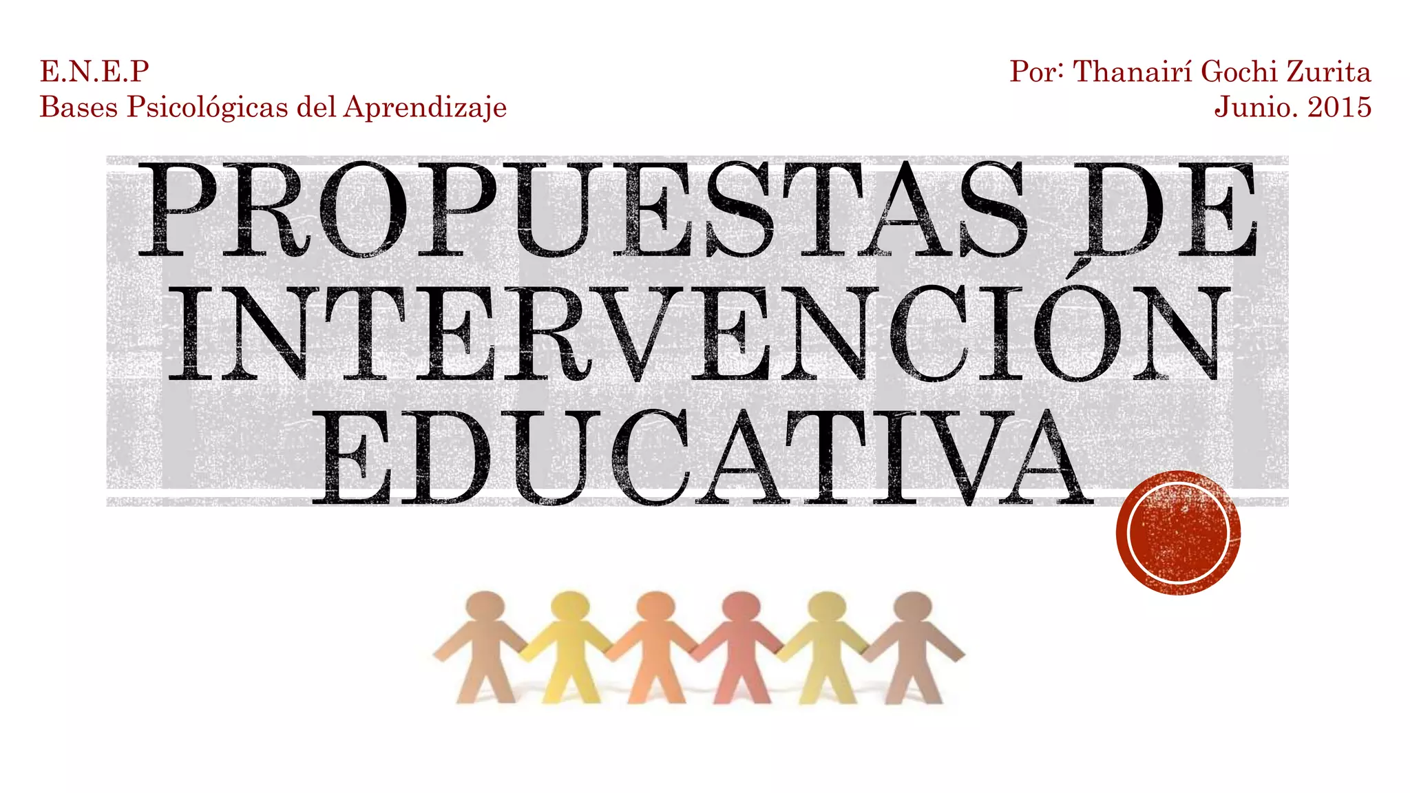 Propuestas de intervención educativa | PPT