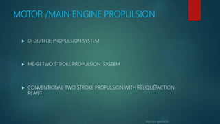 Propulsion machinery on lng vessels | PPTX