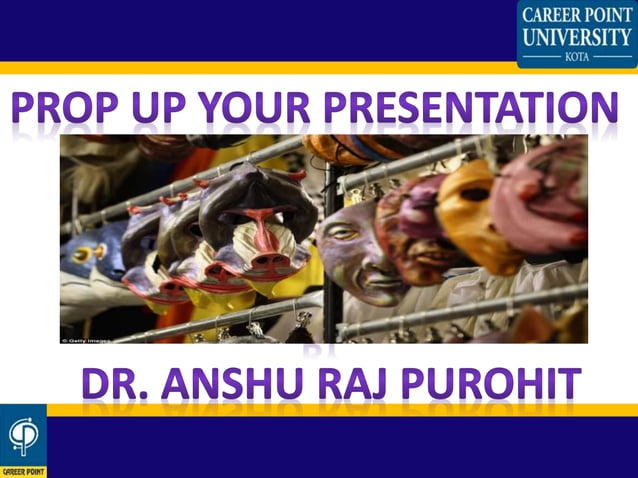 Prop up your presentation | PPTX | Technology & Computing