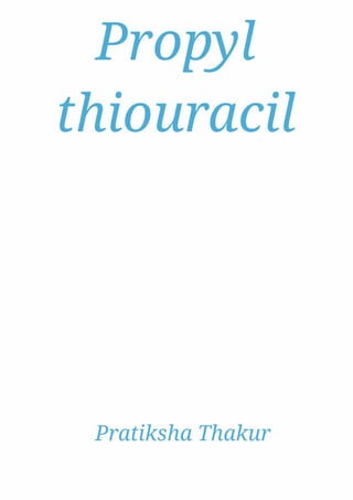 Propyl thiouracil | PDF