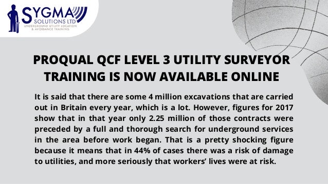 Proqual qcf level 3 utility surveyor training is now available online