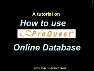 ProQuest Tutorial Revised | PPT
