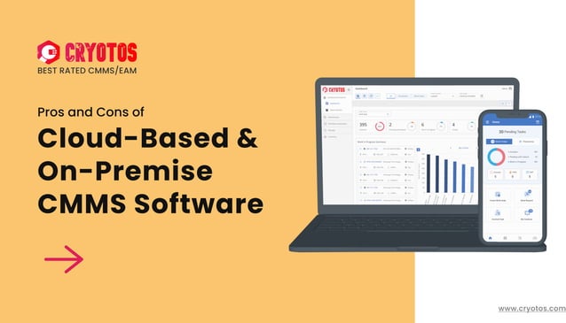 Pros and Cons of Cloud-Based and On-Premise CMMS Software | PPT