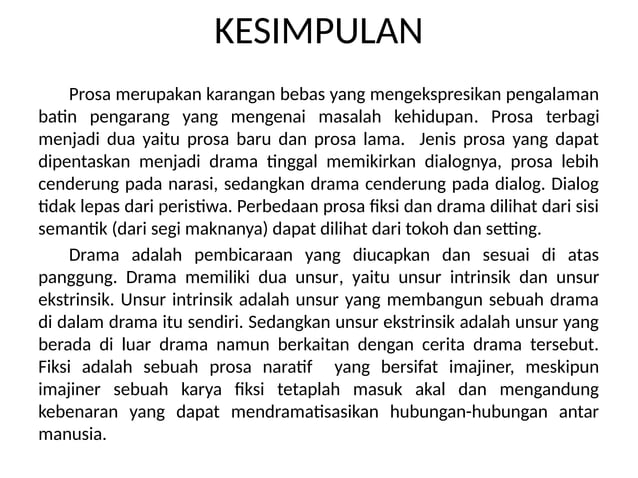 PROSA, FIKSI DAN DRAMA SEKOLAH TINGGI ILMU PENDIDIKAN BAHASA DAN SASTRA ...
