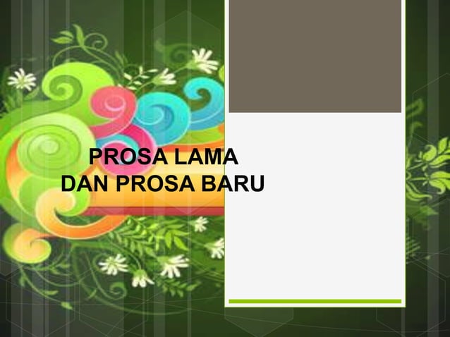 PROSA LAMA DAN BARU | PPTX