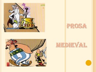 Prosa medieval | PPT