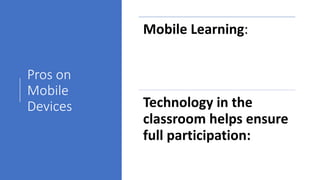 Pros and cons mobile | PPT