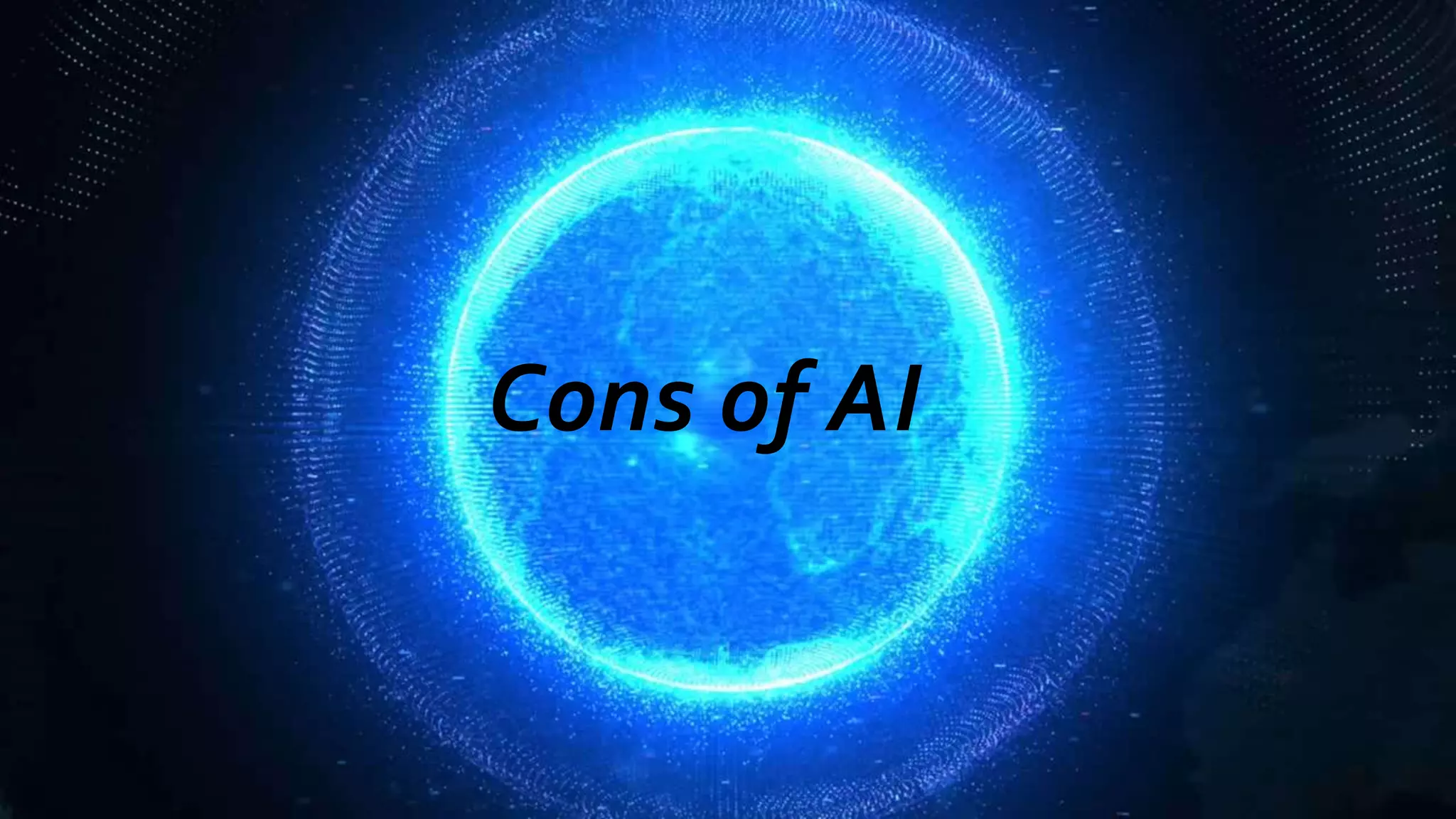 Pros and Cons Of AI.pptx