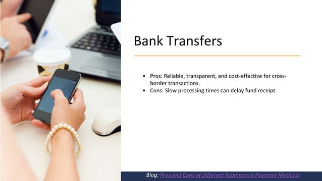 Pros and Cons of Different Ecommerce Payment Methods | PPT