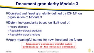 Pros and cons of eCTD baseline submissions | PPTX