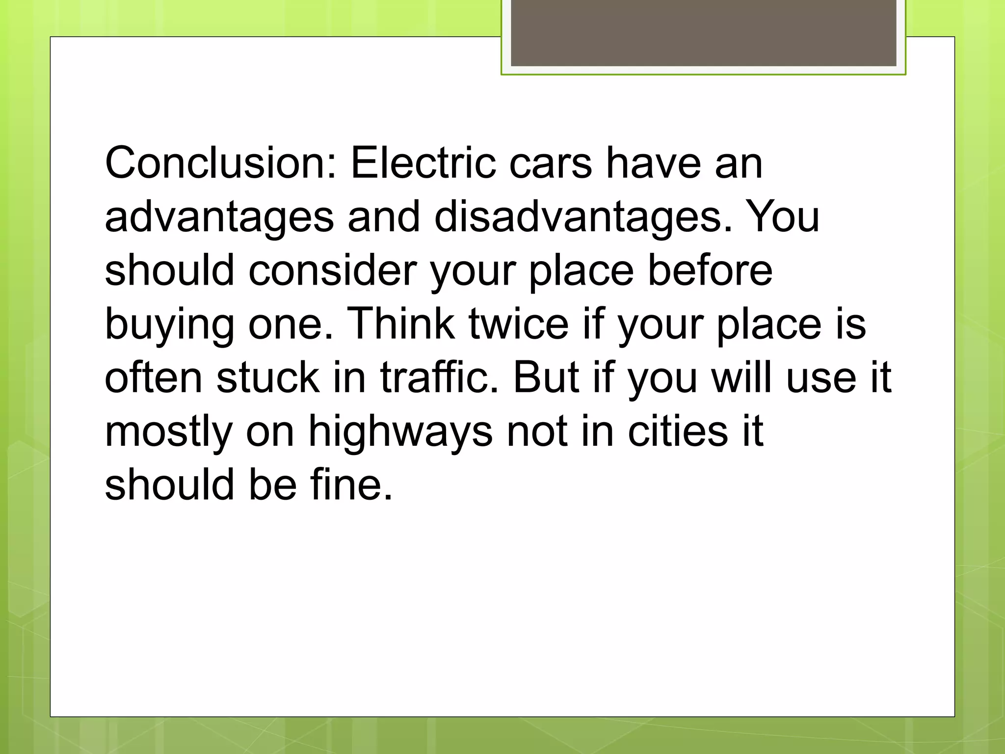 Pros and cons of electric powered cars | PPTX