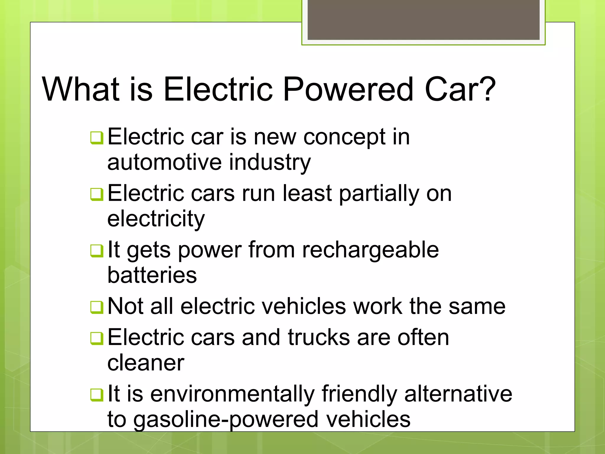 Pros and cons of electric powered cars | PPTX