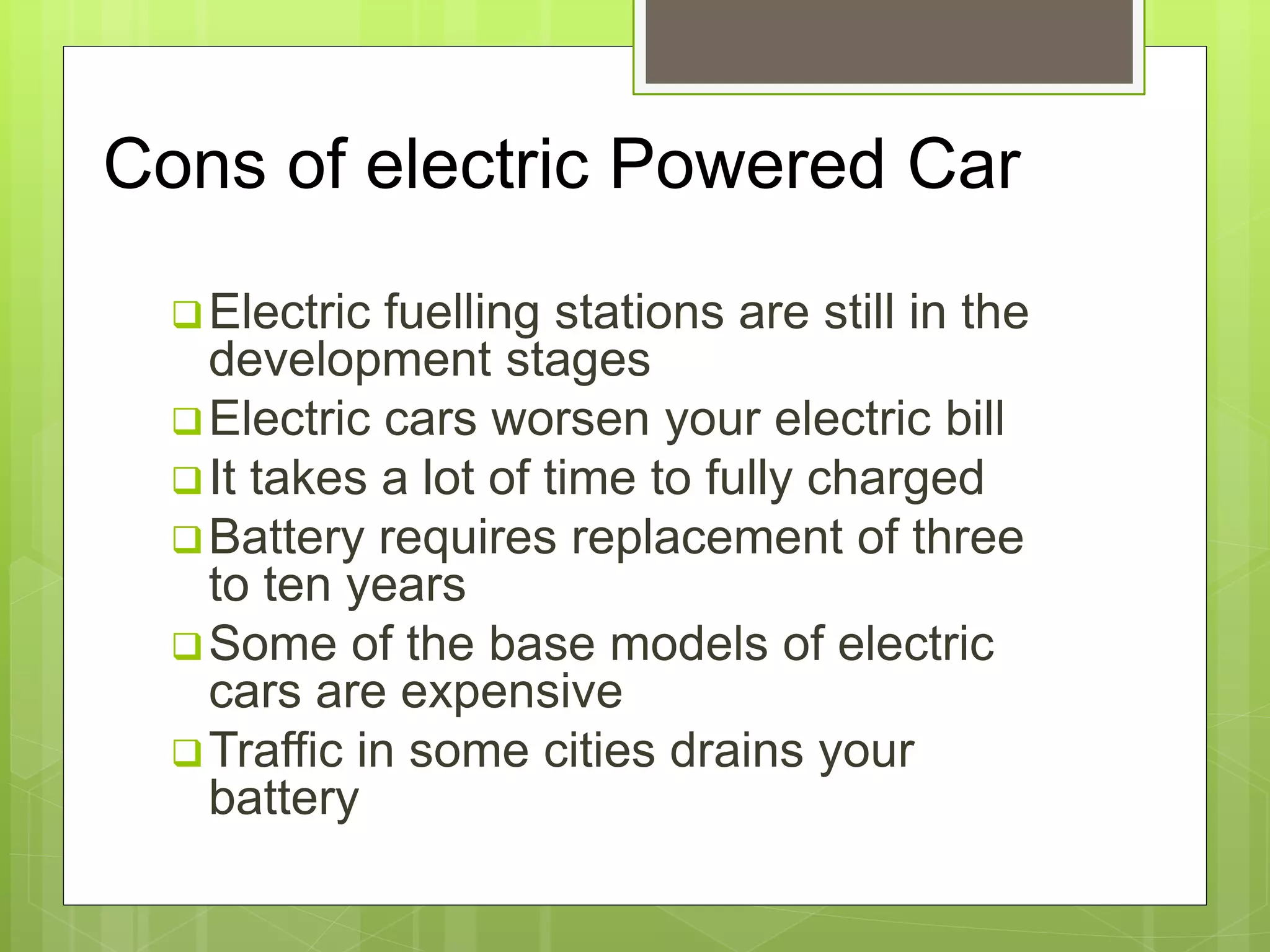 Pros and cons of electric powered cars | PPTX