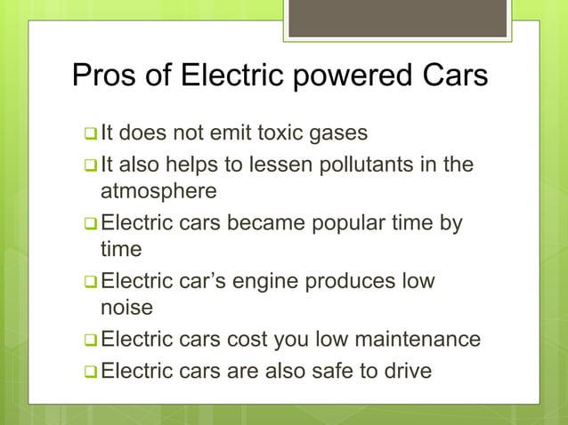 Pros and cons of electric powered cars | PPT