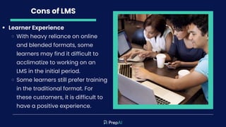 Pros and Cons of Learning Management System - By PrepAI | PPT