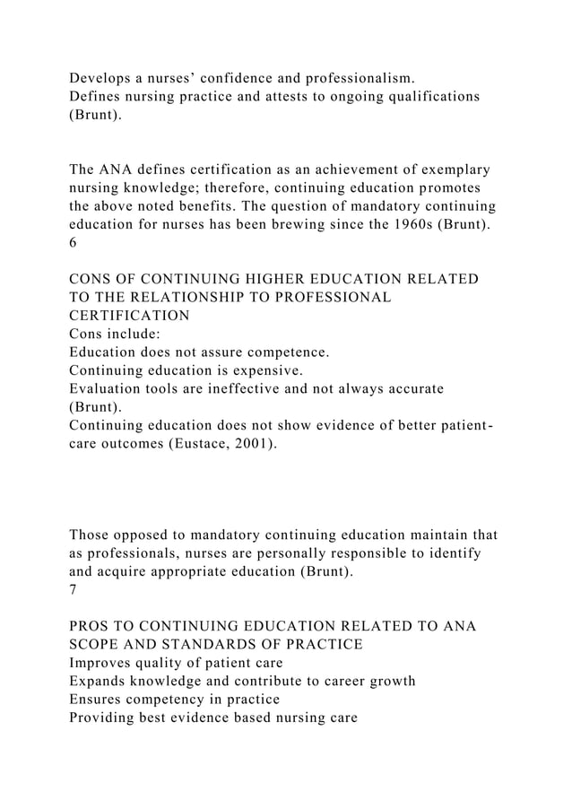 Pros and cons of mandatory continuing nursing educationKaren.docx