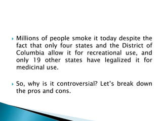 Pros and Cons of Marijuana | PPTX