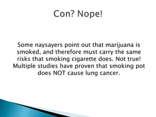 Pros and Cons of Marijuana | PPTX
