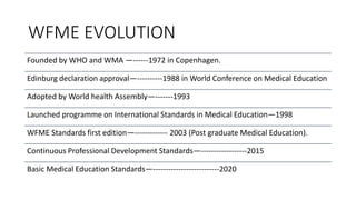 PROS AND CONS OF WORLD FEDERATION FOR MEDICAL EDUCATION (WFME ...