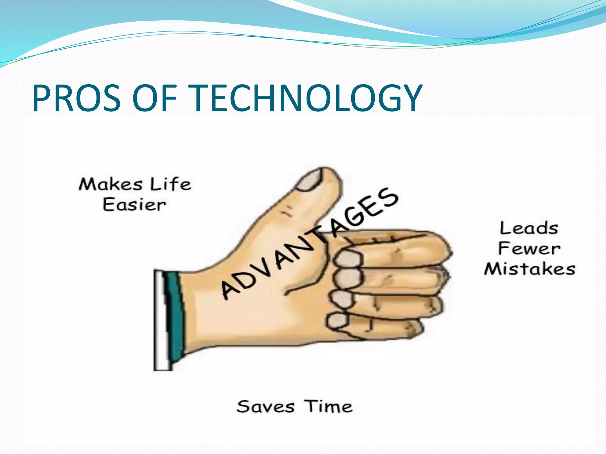 Pros and cons of technology | PPTX