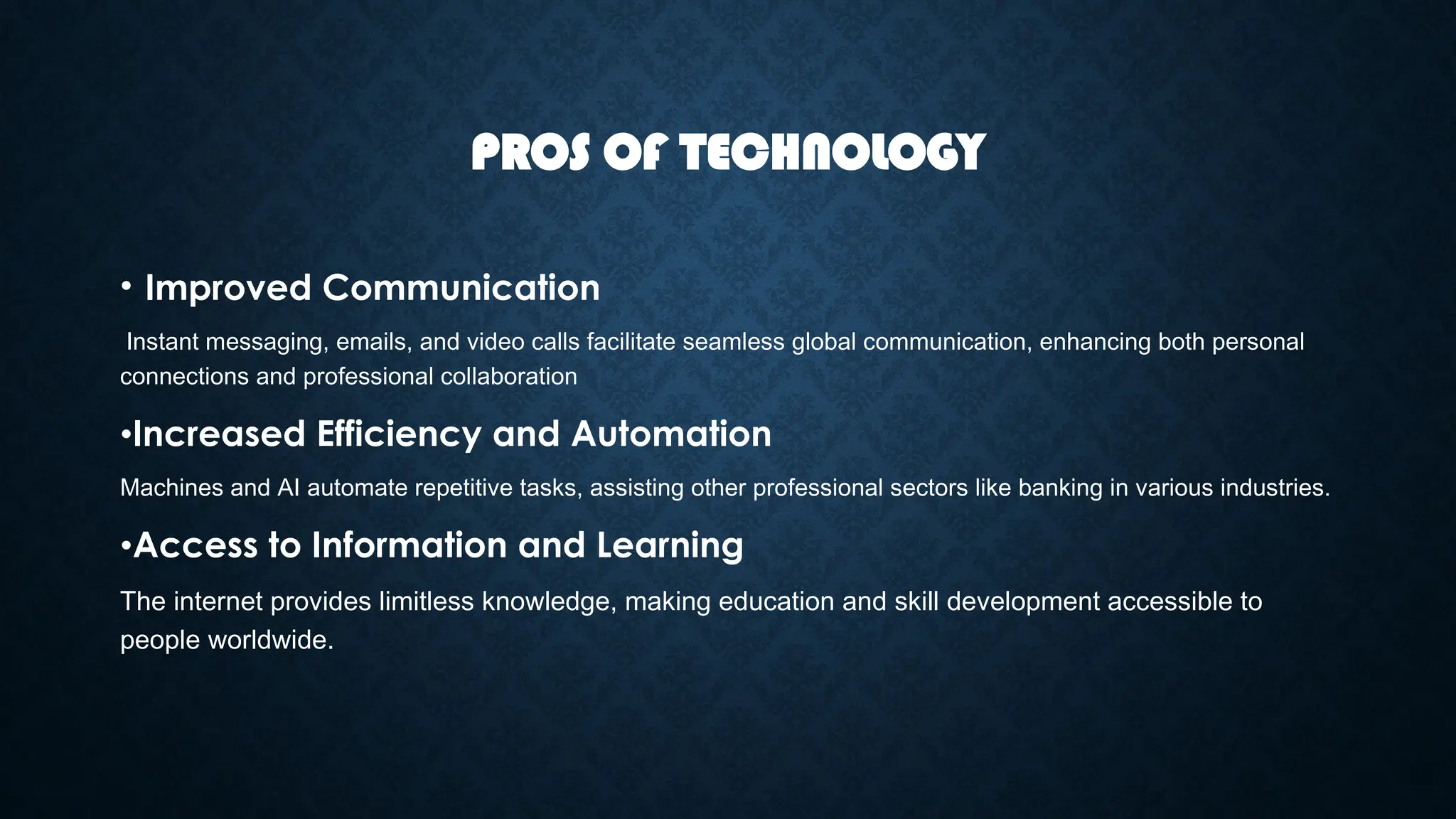 PROS AND CONS of Technology..........................pptx