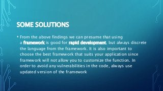 Pros and cons of using framework