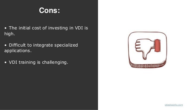 Pros and Cons of Virtual Desktop Solutions DaaS and VDI | PPTX