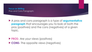 Pros and Cons Paragraphs Week 5 first part.pptx