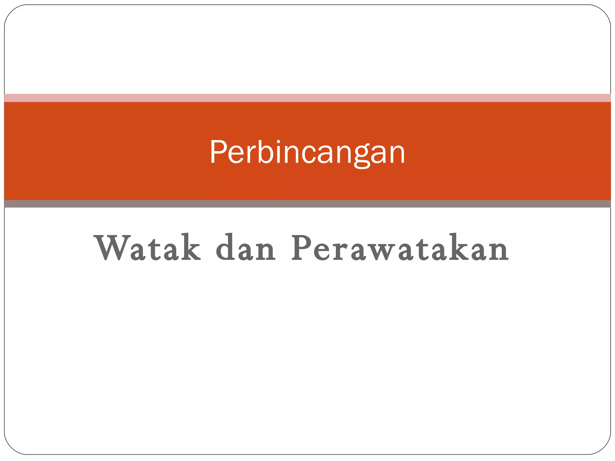 Prosa tradisional anak laut perbincangan watak & perwatakan | PPT