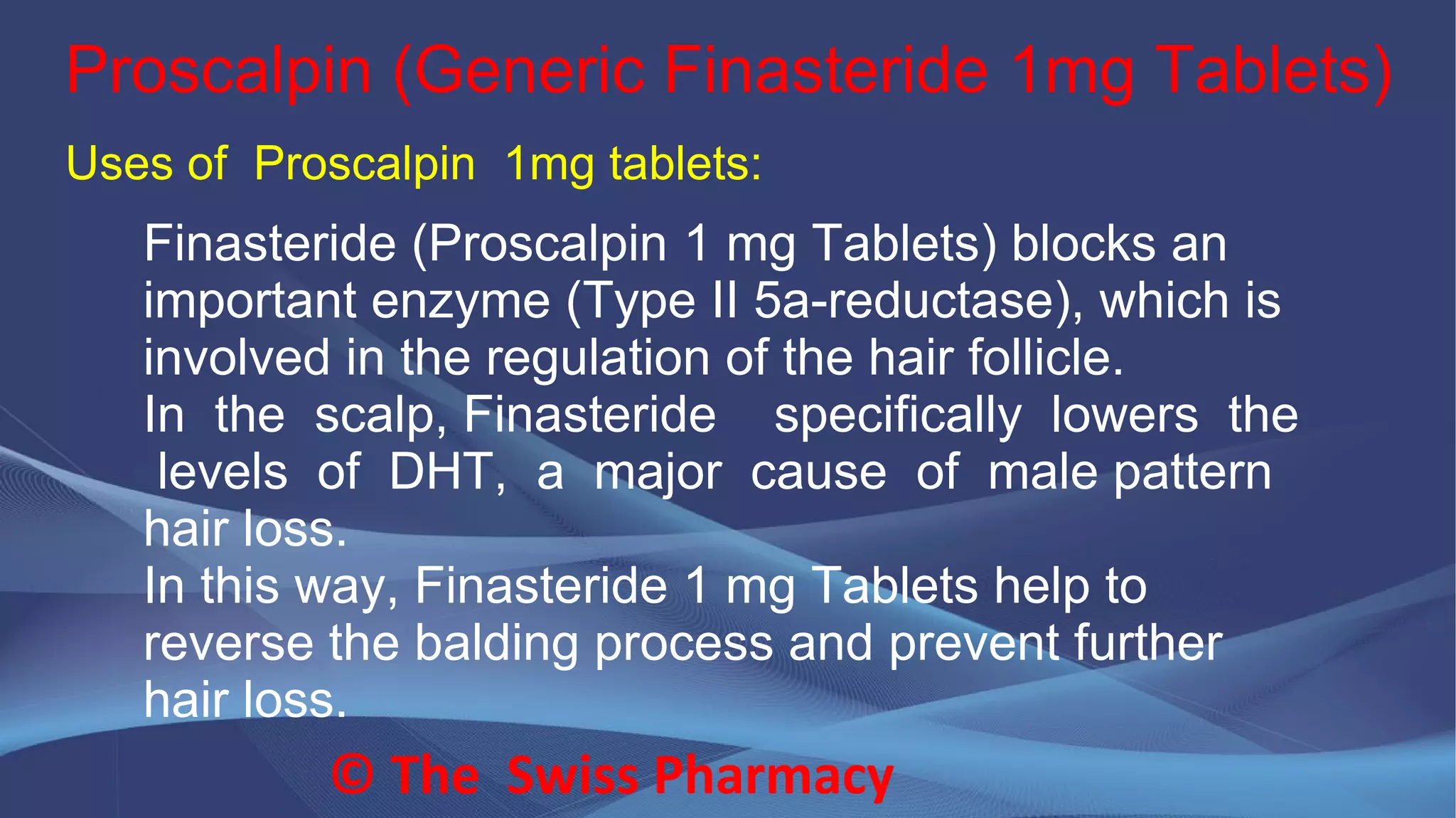 Proscalpin (Generic Finasteride 1mg Tablets) | PDF