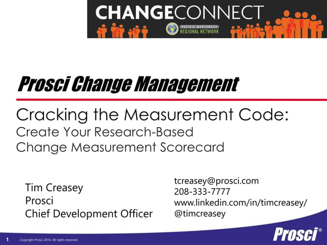 Prosci Change Connect 2014 Breakout - Change Measurement Framework and ...