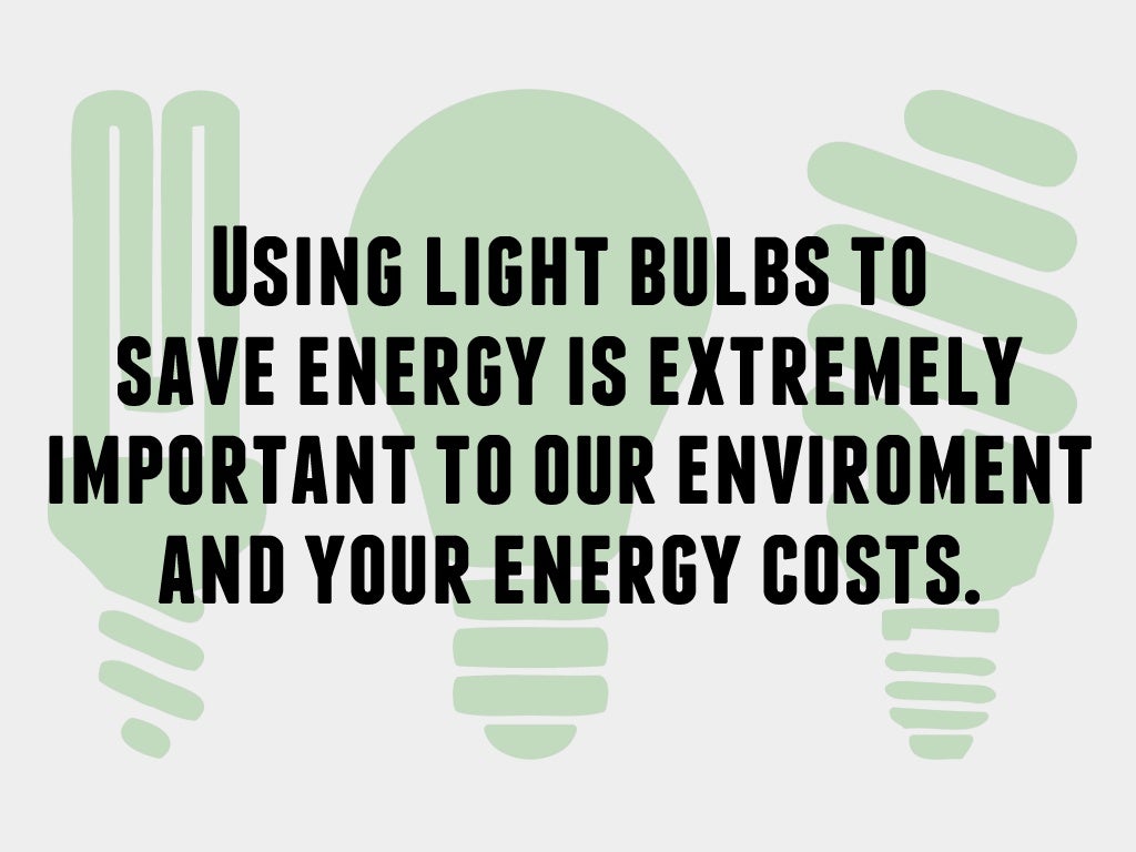 The Pros & Cons of Energy Efficient Light Bulbs