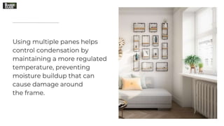 Pros & Cons of Multipaned Windows | PPT