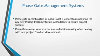 Pros & cons of phase gate by akhilesh nawade | PPT