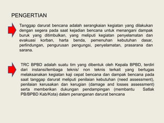 prosedur-tetap-trc penanggulangan bencana.ppt