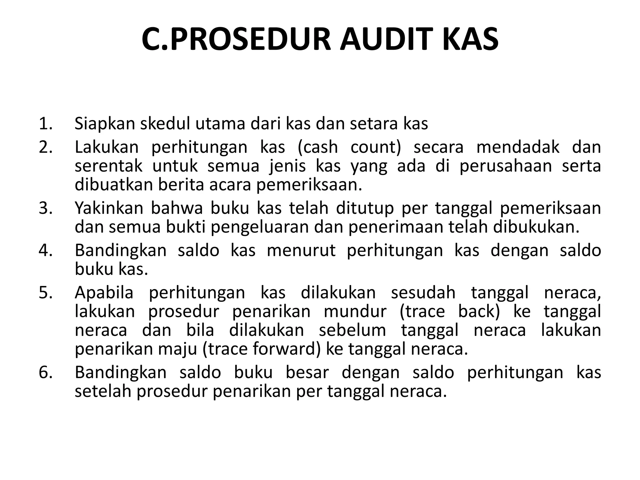 Prosedur audit kas dan setara kas | PPTX