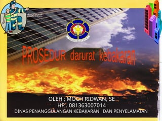 Materi Safety PROSEDUR DARURAT KEBAKARAN.pptx