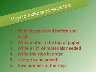 PROCEDURES TEXT, CREATED BY : YUSTUS TEFI | PPT